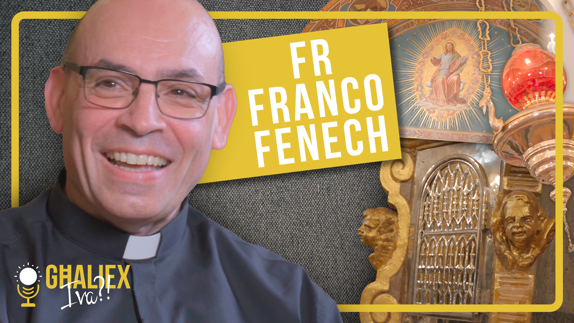Għaliex iva?! with Fr Franco Fenech – Archdiocese of Malta