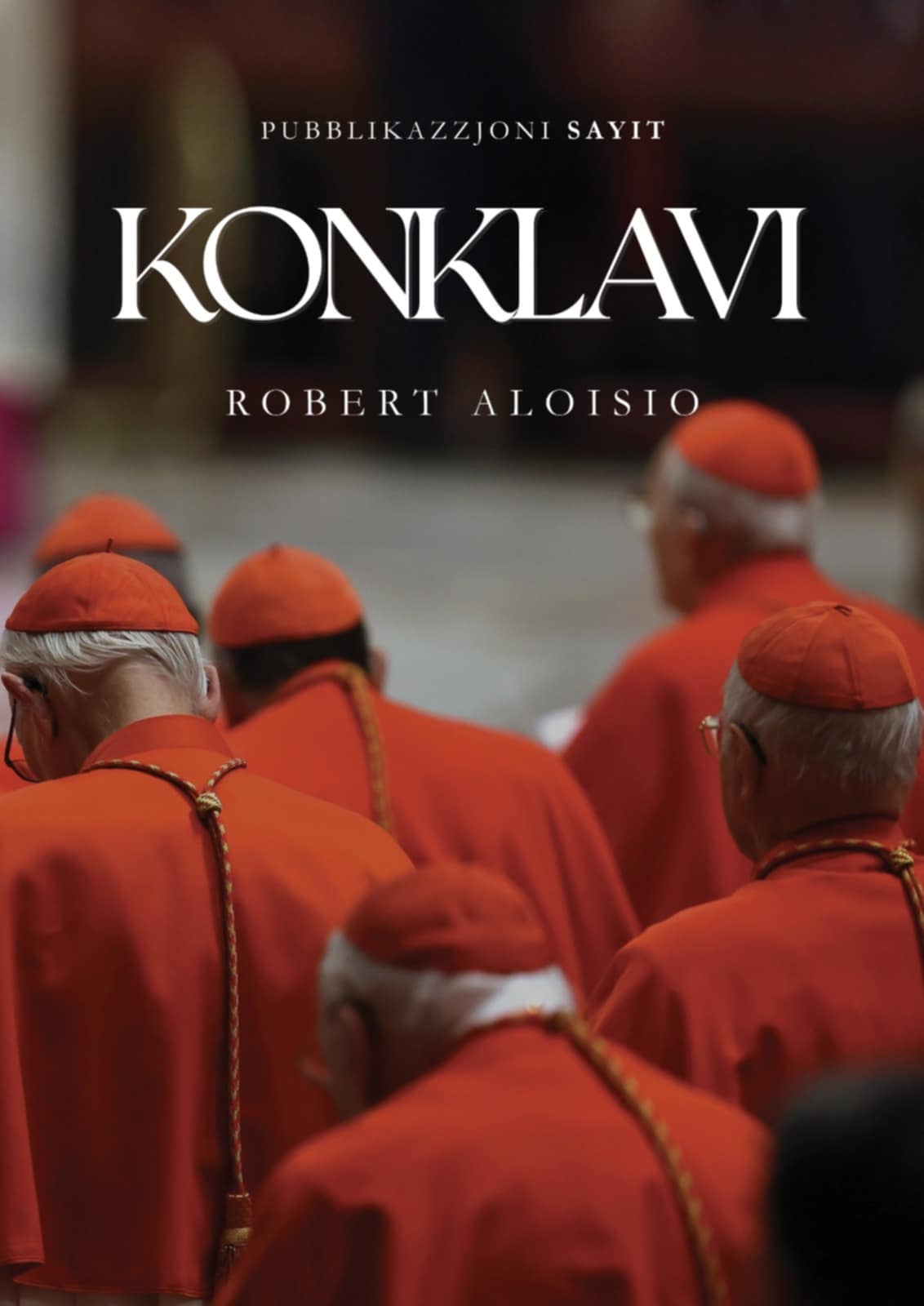 Konklavi: A new book as the Church awaits a new Pope – Archdiocese of Malta
